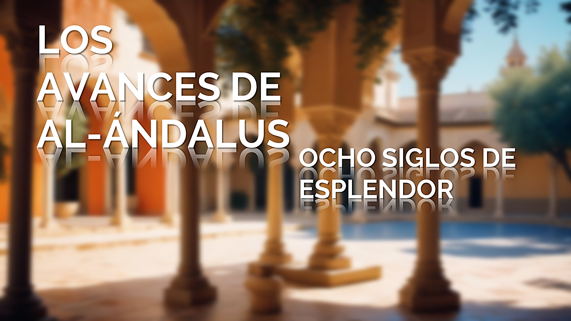 Los Avances de al-Ándalus | Círculo Intercultural Hispano Árabe (CIHAR ...